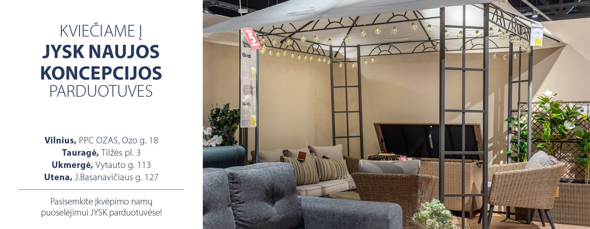 JYSK - Visada puikūs pasiūlymai